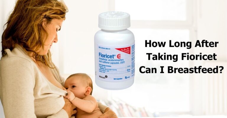 How Long After Taking Fioricet Can I Breastfeed? The Safe Window