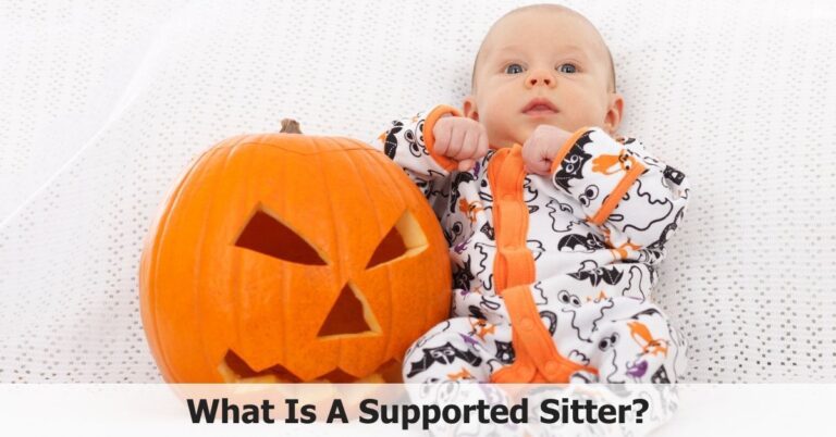 What Is A Supported Sitter? Basics for Parents