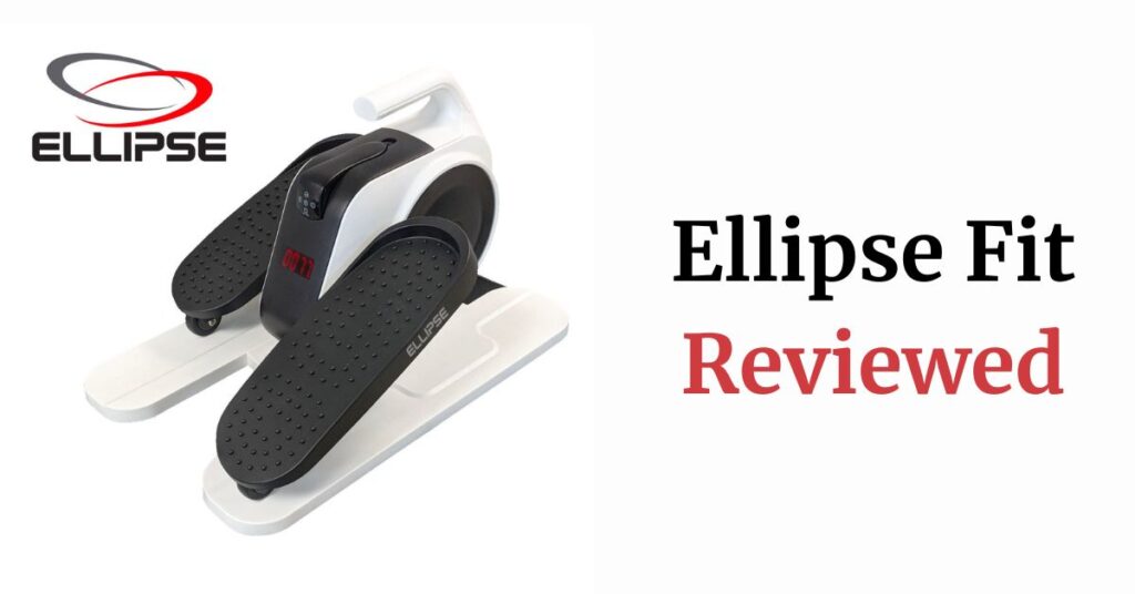 Ellipse Fit Review | The Ultimate Fitness Value Breakdown