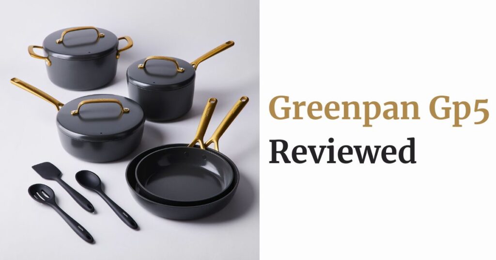 Greenpan Gp5 Review: Performance, Safety, Price, Value